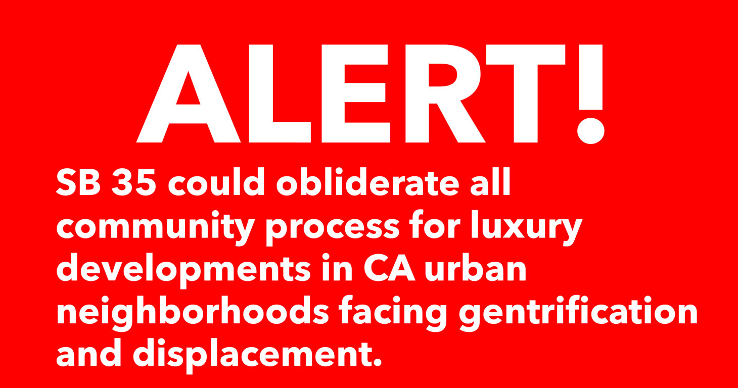 ACTION ALERT! Call Assemblymember Chiu :: Demand amendments to SB 35 to ...